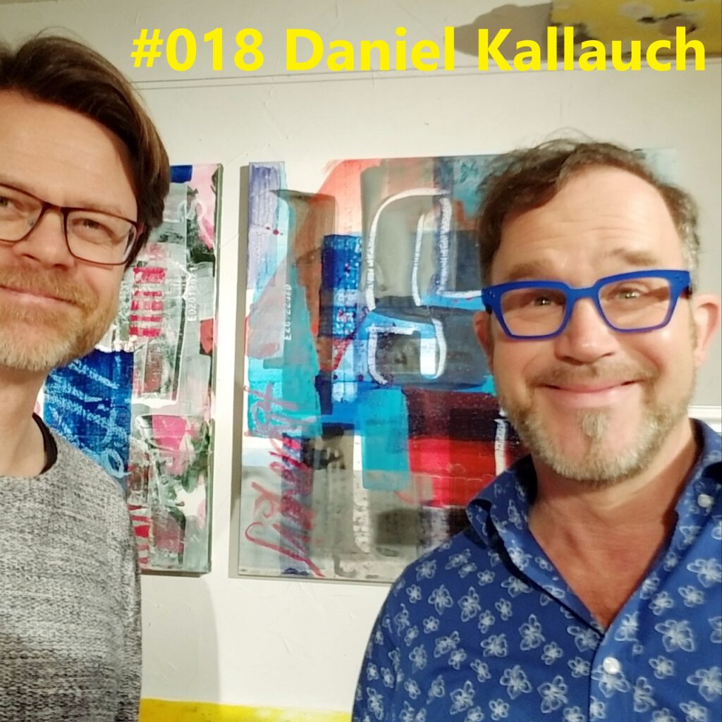 #018 Daniel Kallauch – jetzt wirds PERSÖNLICH